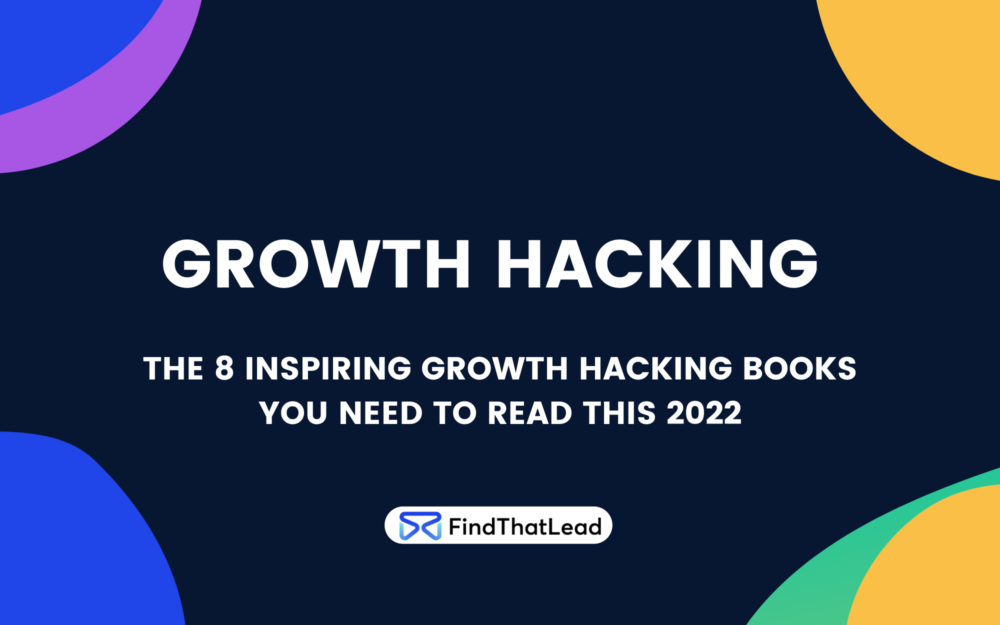 8 Inspiring Growth Hacking Books you NEED to read this 2022