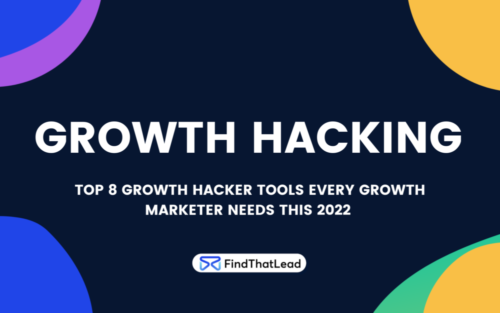 TOP 8 Growth Hacking Tools Every Growth Marketer Needs